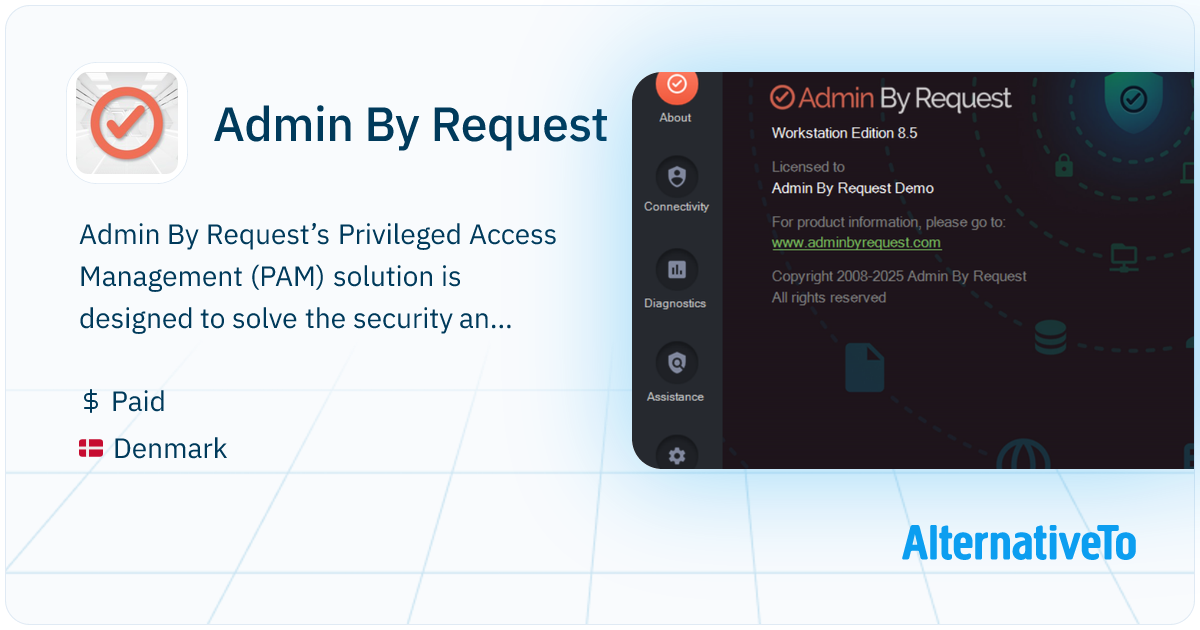 Admin By Request: We use Admin By Request to manage local admin rights ...