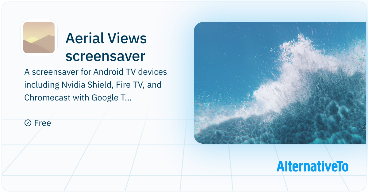 Aerial Views screensaver: A screensaver for Android TV devices ...