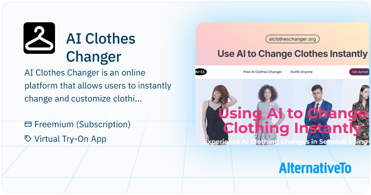 AI Clothes Changer: AI-powered platform that allows users to virtually ...