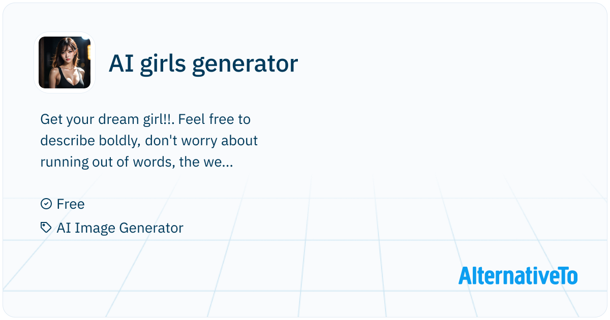 AI girls generator: Get your dream girl Now! | AlternativeTo