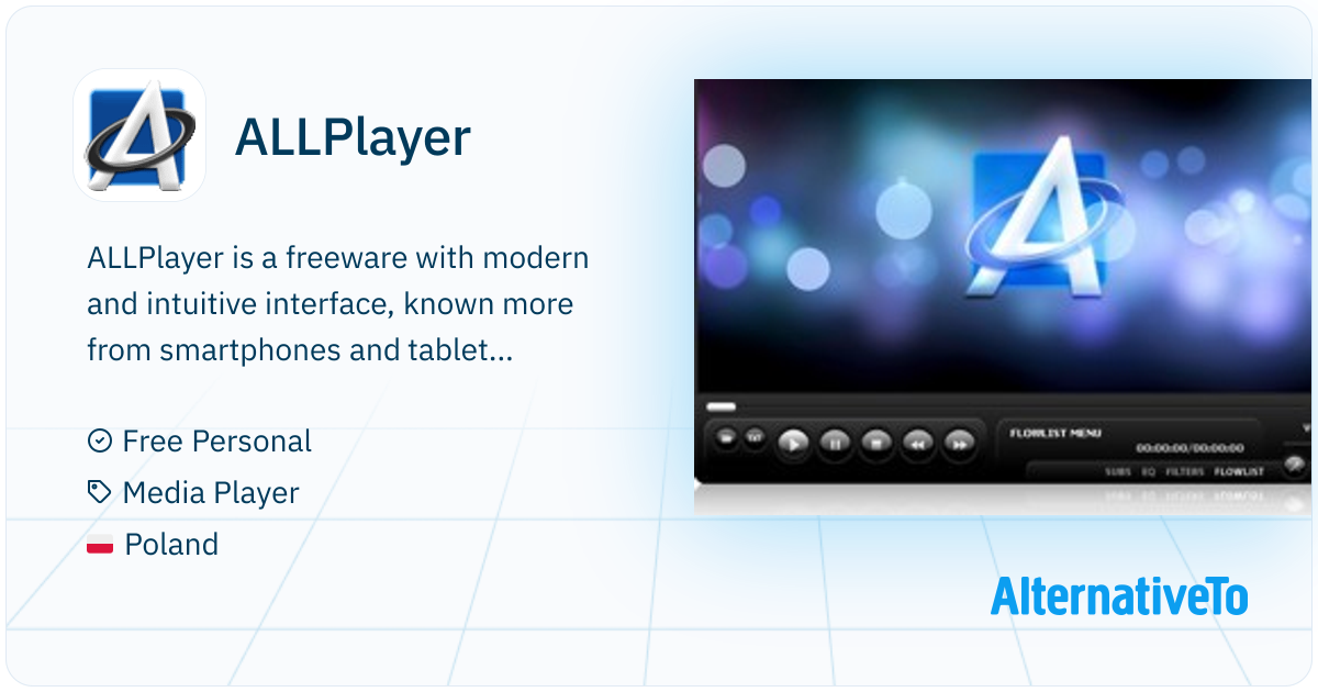 ALLPlayer: Freeware with modern and intuitive interface, known more ...