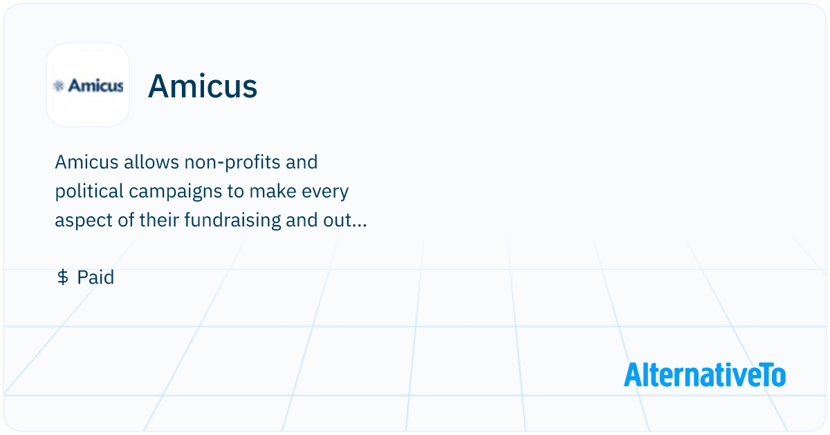 Amicus: Allows non-profits and political campaigns | AlternativeTo