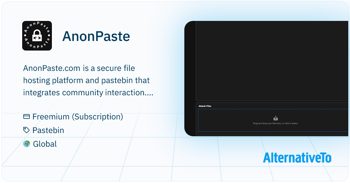 AnonPaste: A secure file hosting platform and pastebin with built-in ...