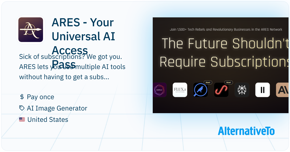 ARES - Your Universal AI Access Pass: Use The Best AI Apps Without ...