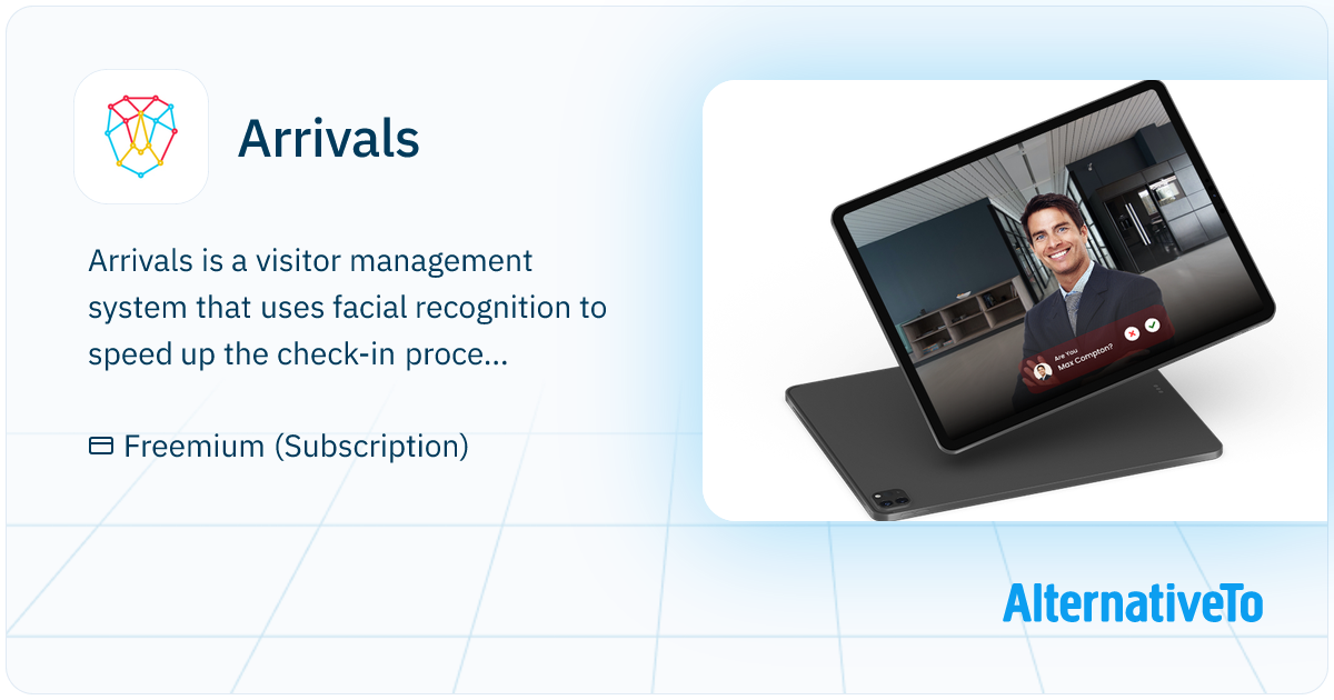 Arrivals: Visitor management system that helps front desk workers ...