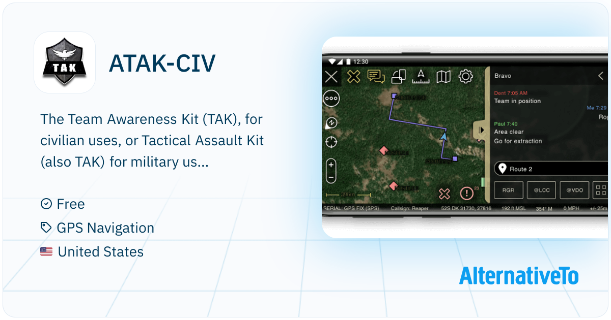 ATAK-CIV: The Team Awareness Kit (TAK), for civilian uses, or Tactical ...
