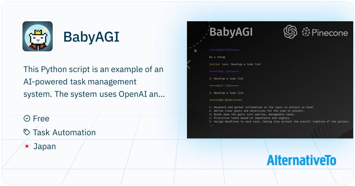 BabyAGI: Open-sourced version of a paired-down Task-Driven Autonomous ...