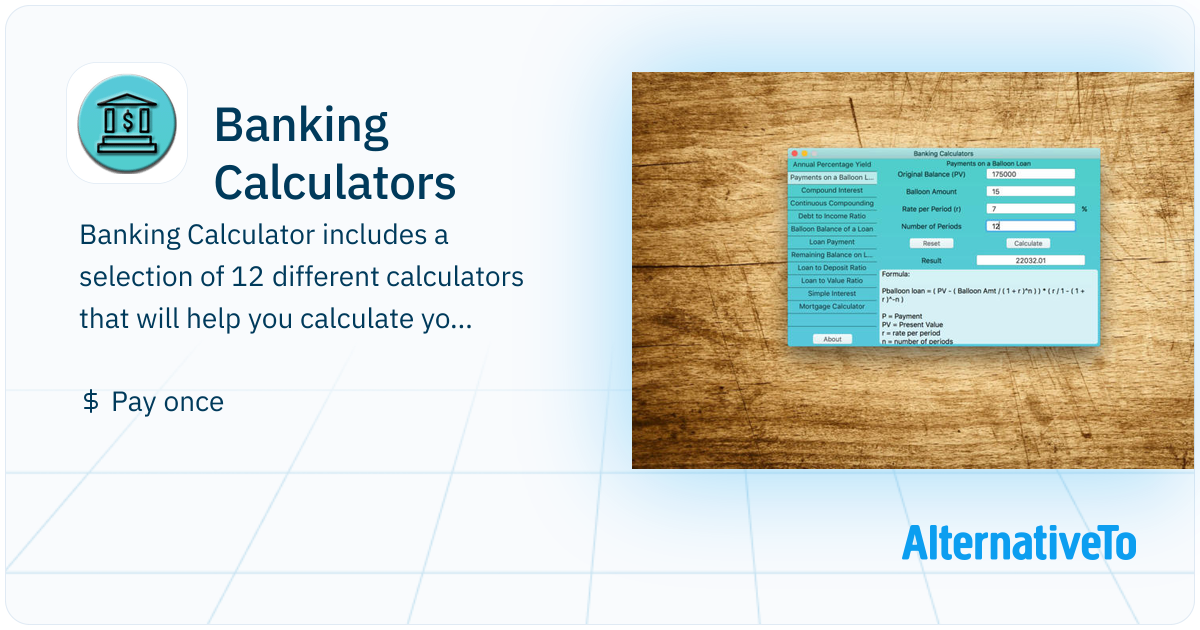 Banking Calculators: Banking Calculator includes a selection of 12 ...