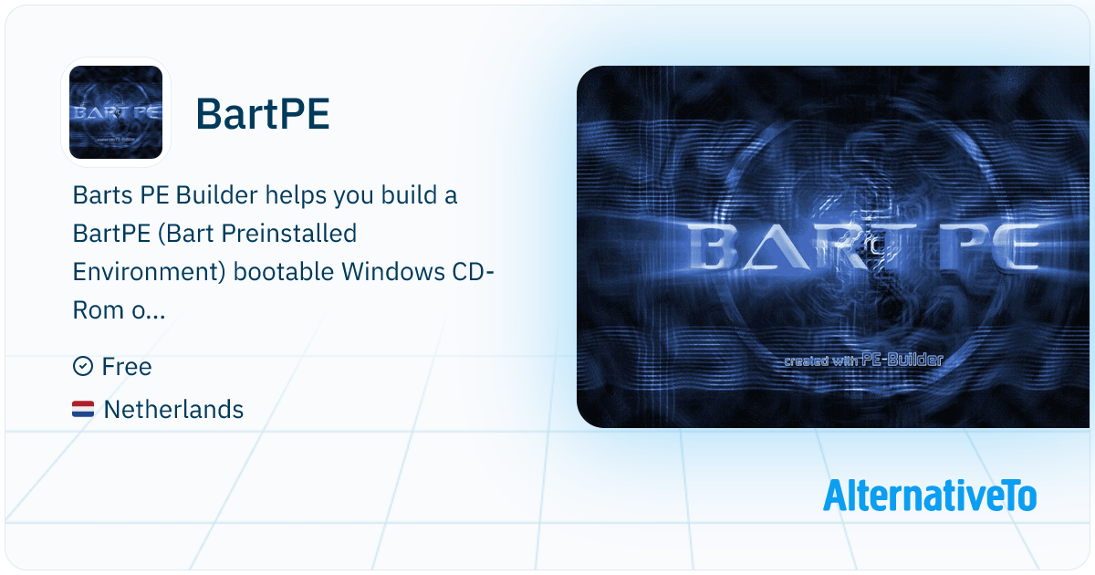 BartPE: Barts PE Builder helps you build a BartPE (Bart | AlternativeTo