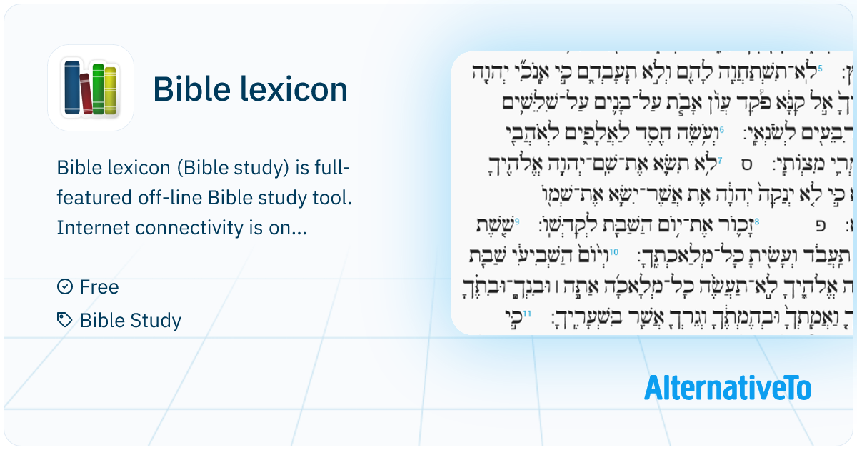 Bible lexicon: Free, open-source and ad-free, off-line Bible study tool ...