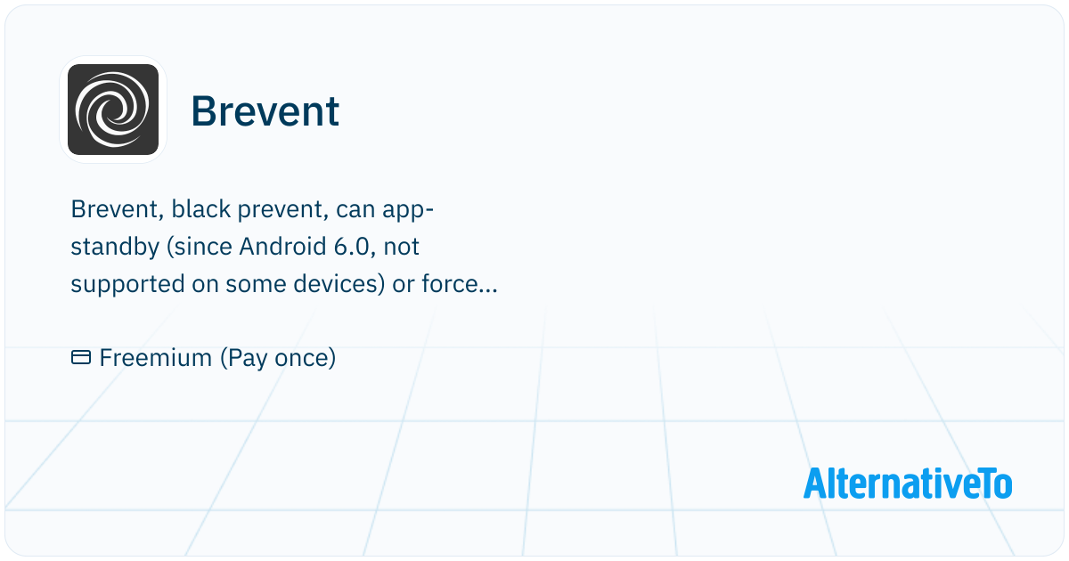 Brevent: Black prevent, can app-standby (since Android 6. | AlternativeTo