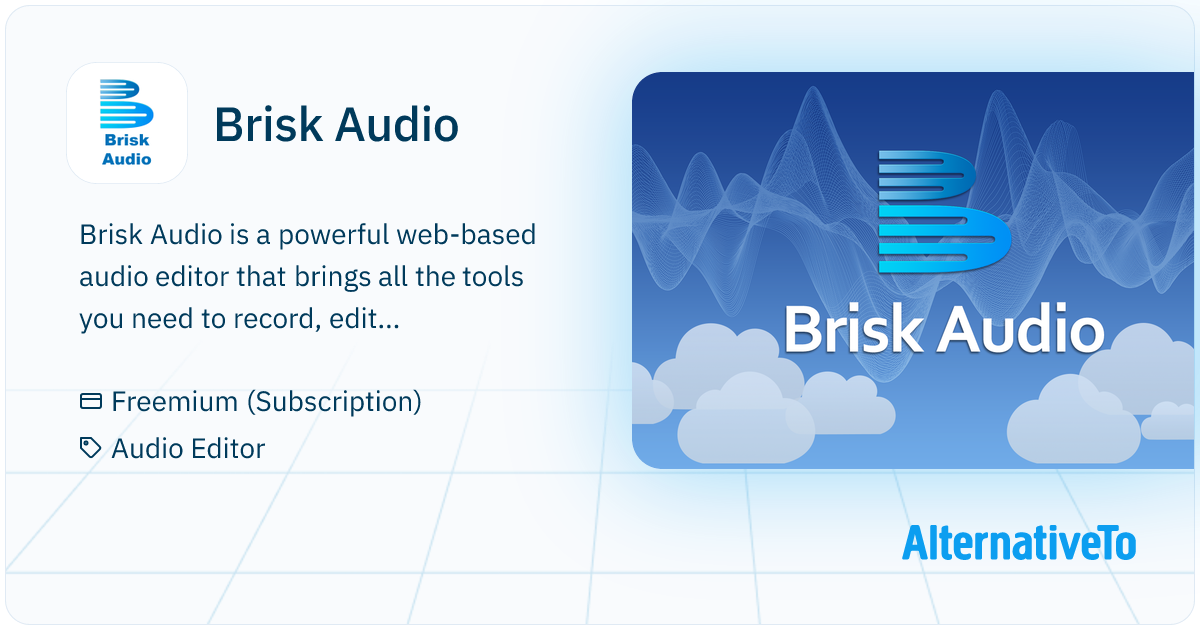 Brisk Audio: Online Audio Editing Tools in One Place. | AlternativeTo
