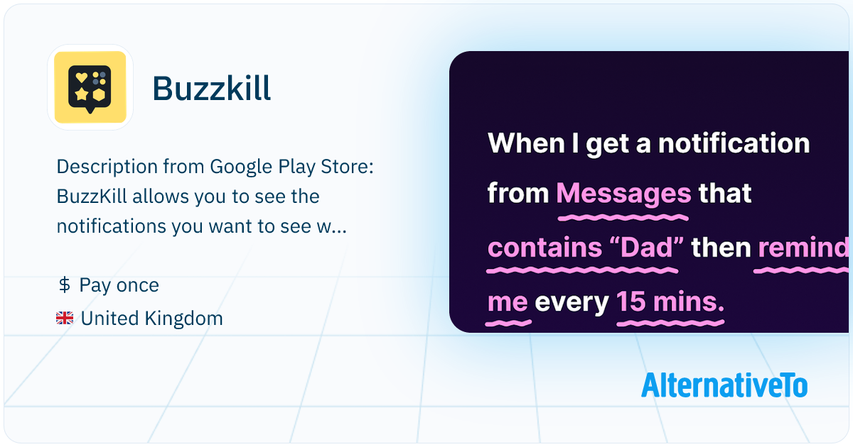 Buzzkill: “BuzzKill allows you to see the notifications you want to see ...
