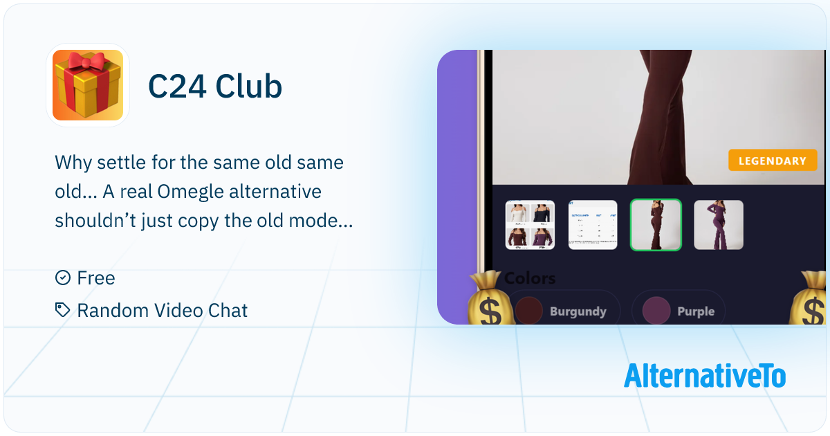 C24 Club: Best Omegle Alternative That Rewards You For Video Chatting ...