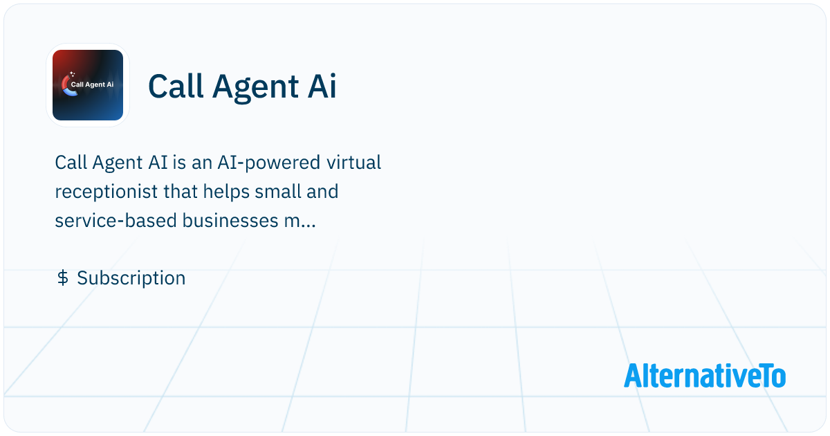 Call Agent Ai: The main purpose of Call Agent AI is to automatically ...