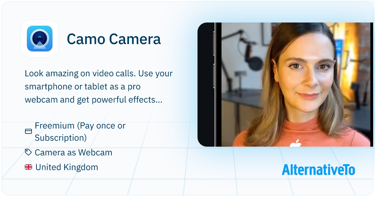 Camo Camera: Look amazing on video calls. Use your smartphone or tablet ...
