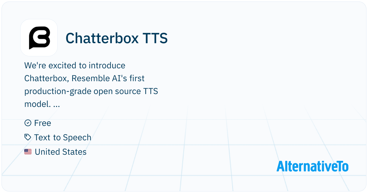 Chatterbox TTS: SoTA open-source TTS | AlternativeTo