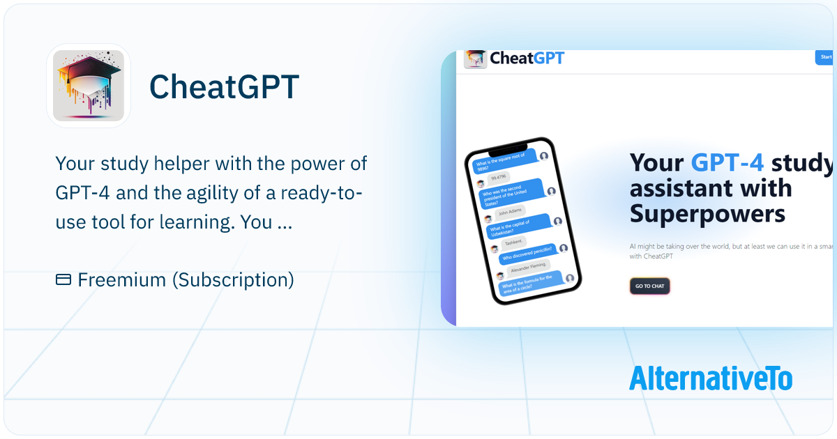 CheatGPT: Your study helper with the power of GPT-4 and the | AlternativeTo