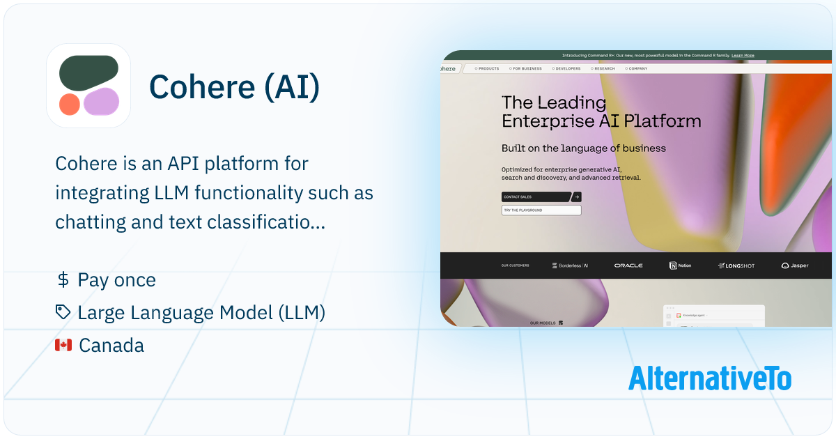 Cohere (AI): Cohere is an API platform for integrating LLM ...