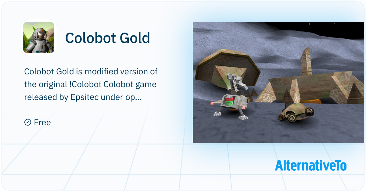 Colobot Gold: Is modified version of the original | AlternativeTo