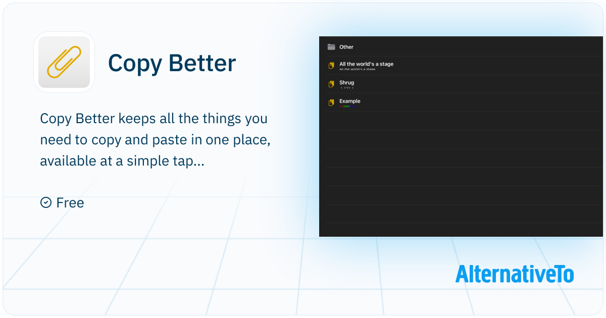Copy Better: Keeps all the things you need to copy and paste in one ...