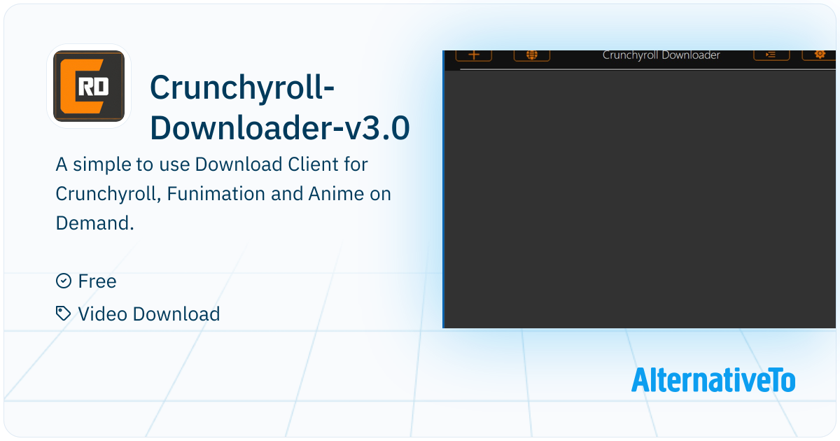 Crunchyroll-Downloader-v3.0: A simple to use Download Client for ...
