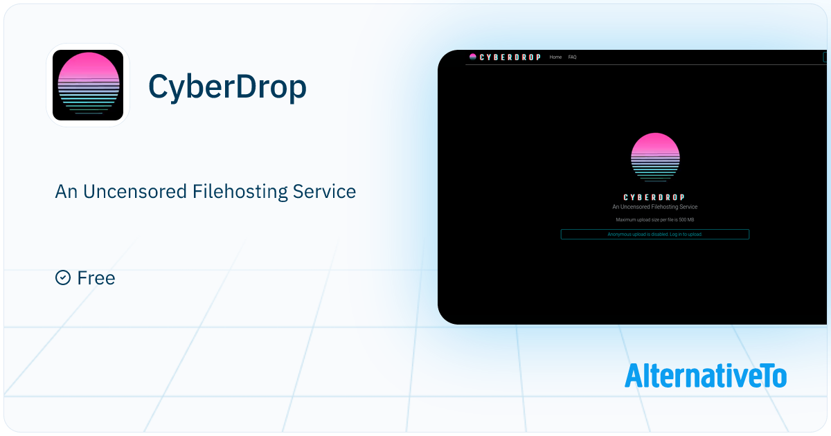 CyberDrop: An Uncensored Filehosting Service | AlternativeTo