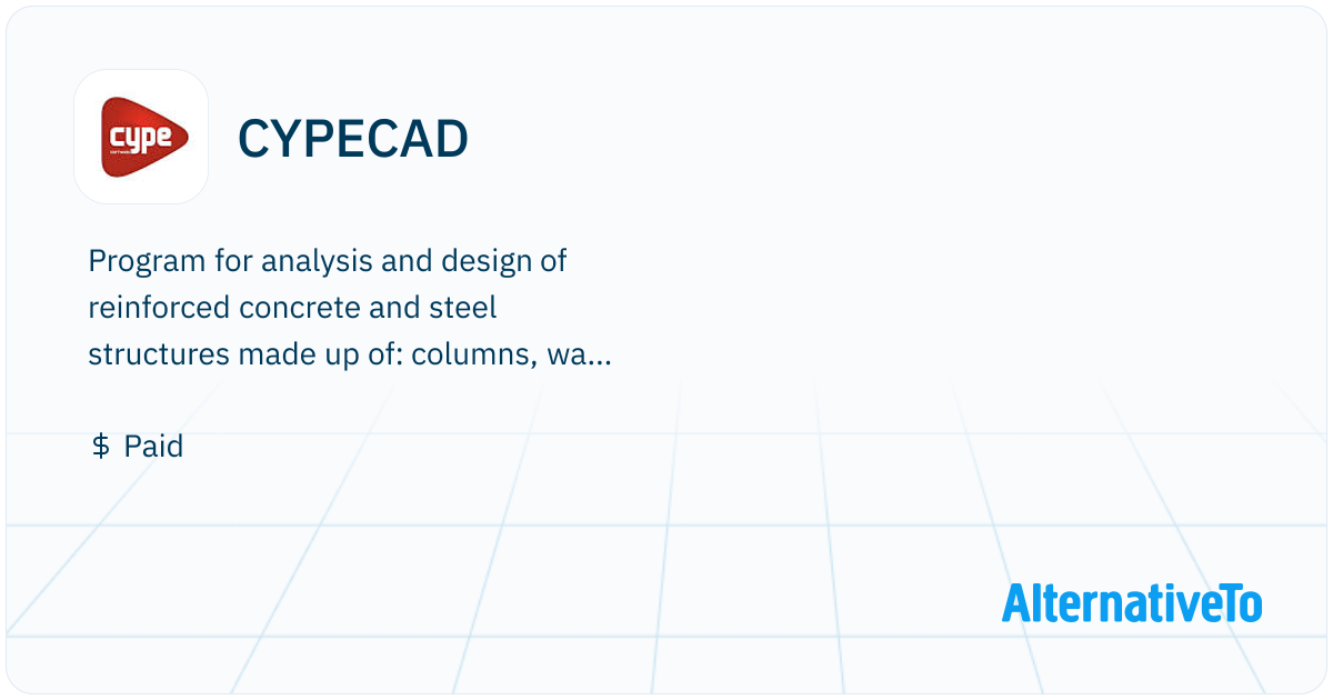 CYPECAD: Reliable structures, very precise drawings | AlternativeTo