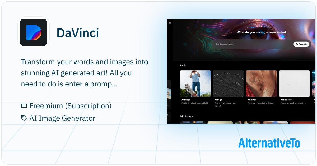 DaVinci: Transform your words and images into stunning AI generated art ...