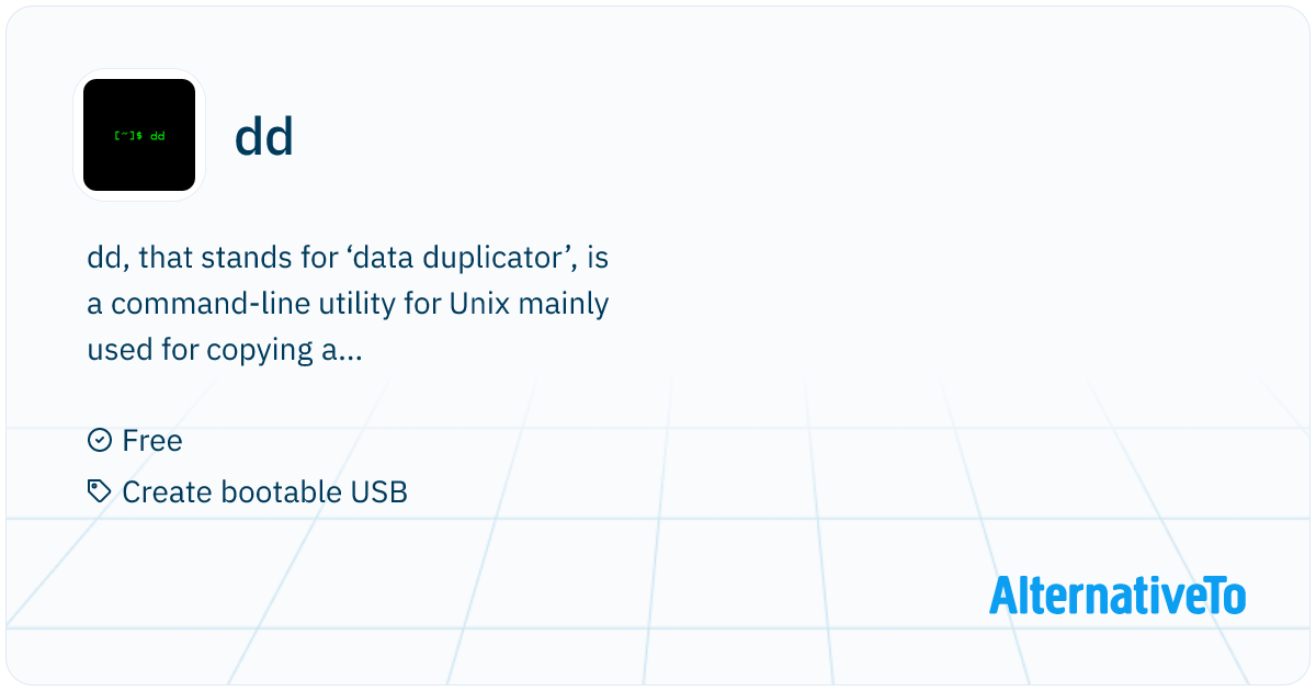 dd: Command-line utility for Unix and Unix-like operating systems to ...