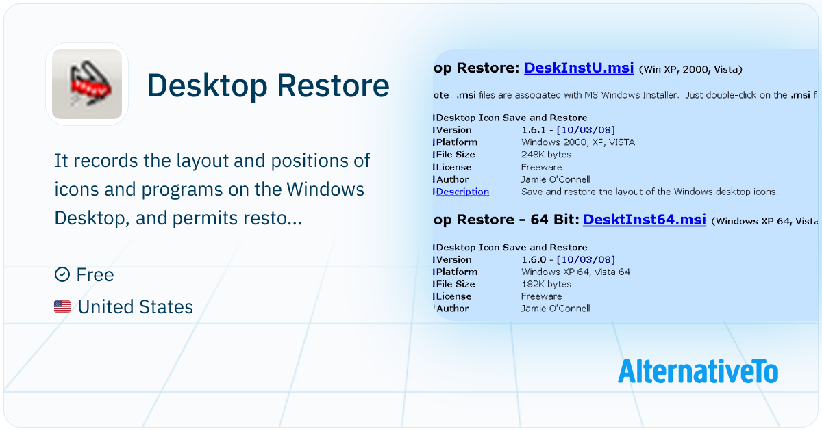 Desktop Restore: It records the layout and positions of icons and ...