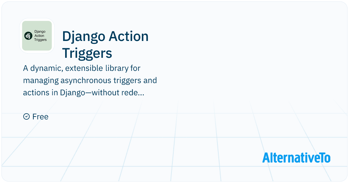 Django Action Triggers: A Django library for asynchronously triggering ...