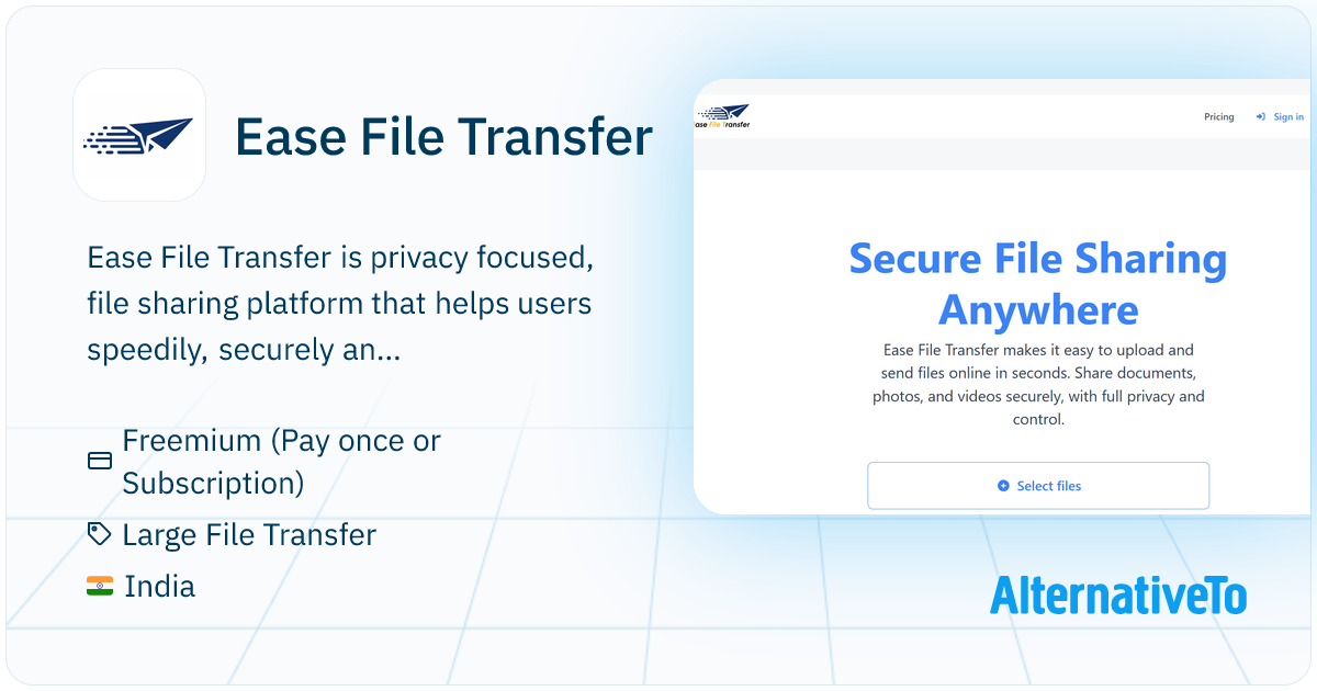 Ease File Transfer: Fast, secure, and ad-free file sharing with end-to ...