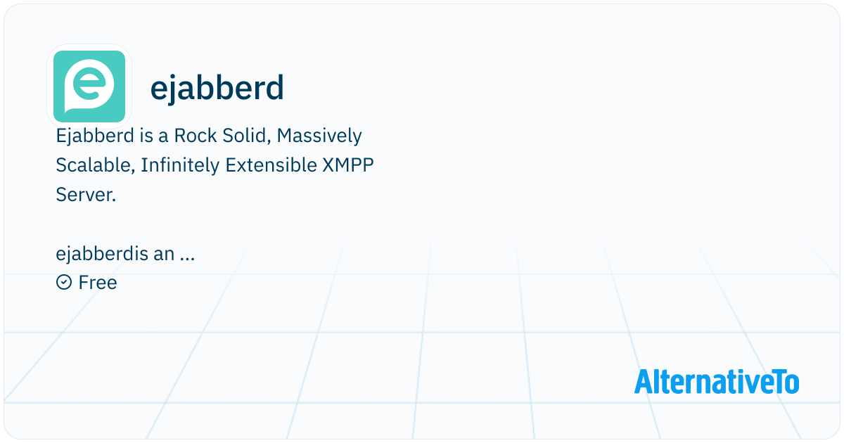 ejabberd: Open source Jabber/XMPP server designed from the ground up to ...