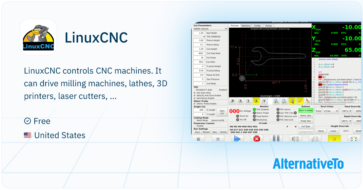 LinuxCNC: Controls CNC machines. It can drive milling machines, lathes ...