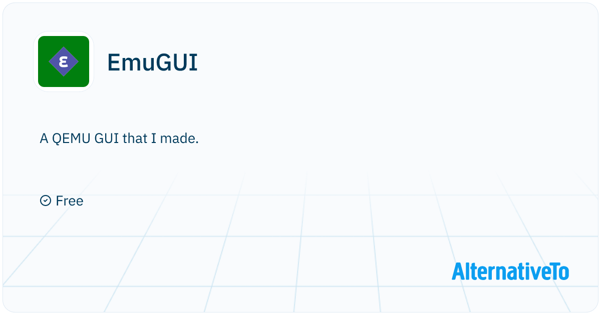 EmuGUI: A QEMU GUI that I made | AlternativeTo