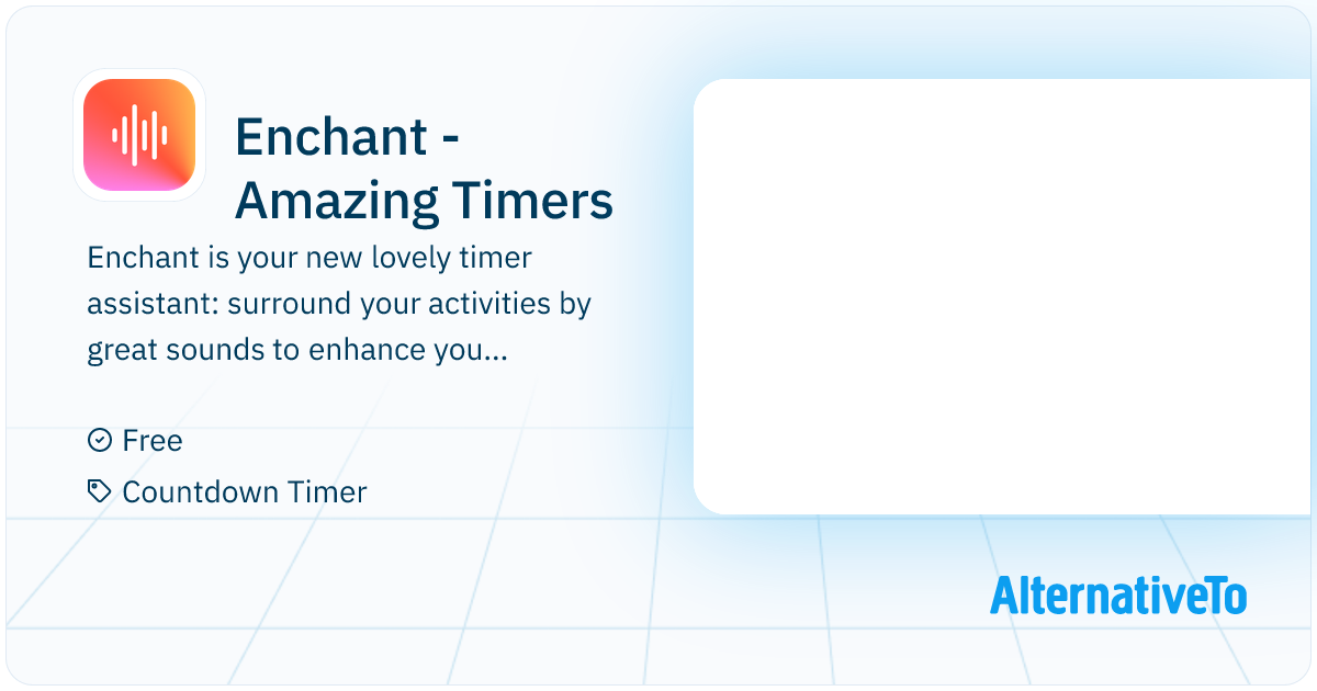 Enchant - Amazing Timers: Enchant is a lovely iOS app that helps you ...