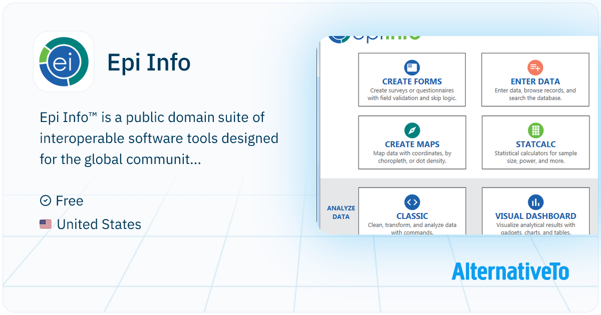 Epi Info: It provides for easy data entry form and database ...