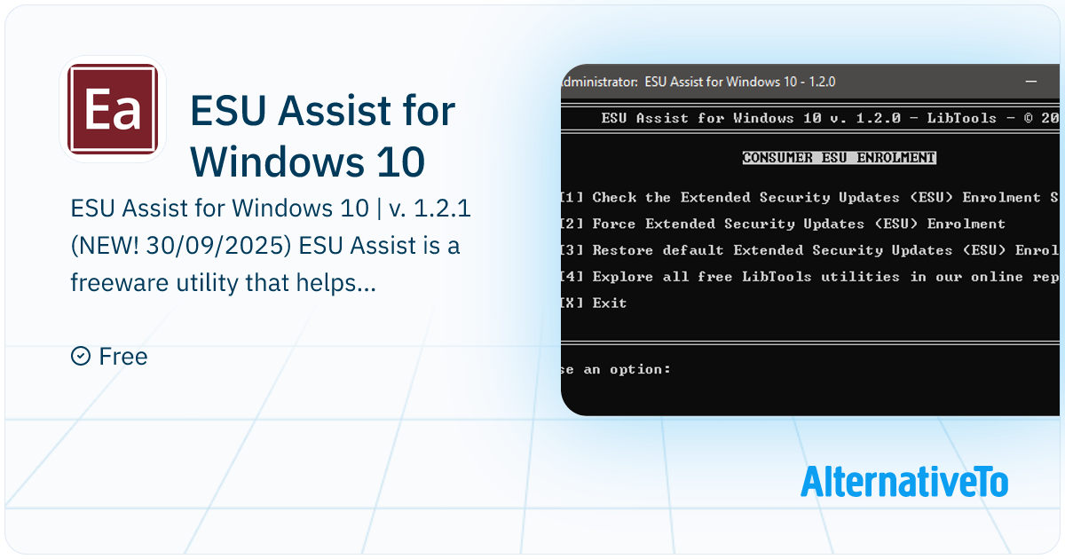 ESU Assist for Windows 10: ESU Assist is a freeware utility that helps ...