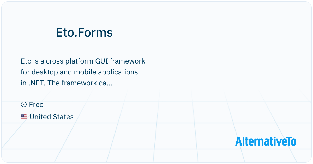 Eto.Forms: Cross platform, .NET-based desktop and mobile user interface ...
