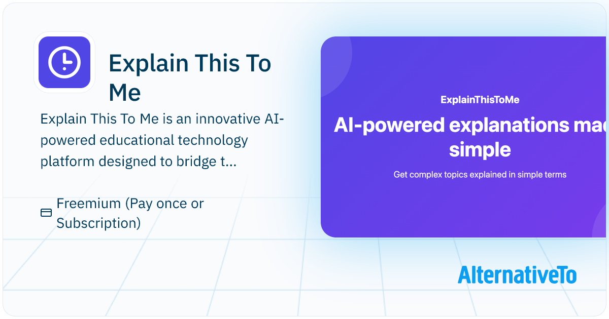 Explain This To Me: AI-powered educational platform that transforms ...
