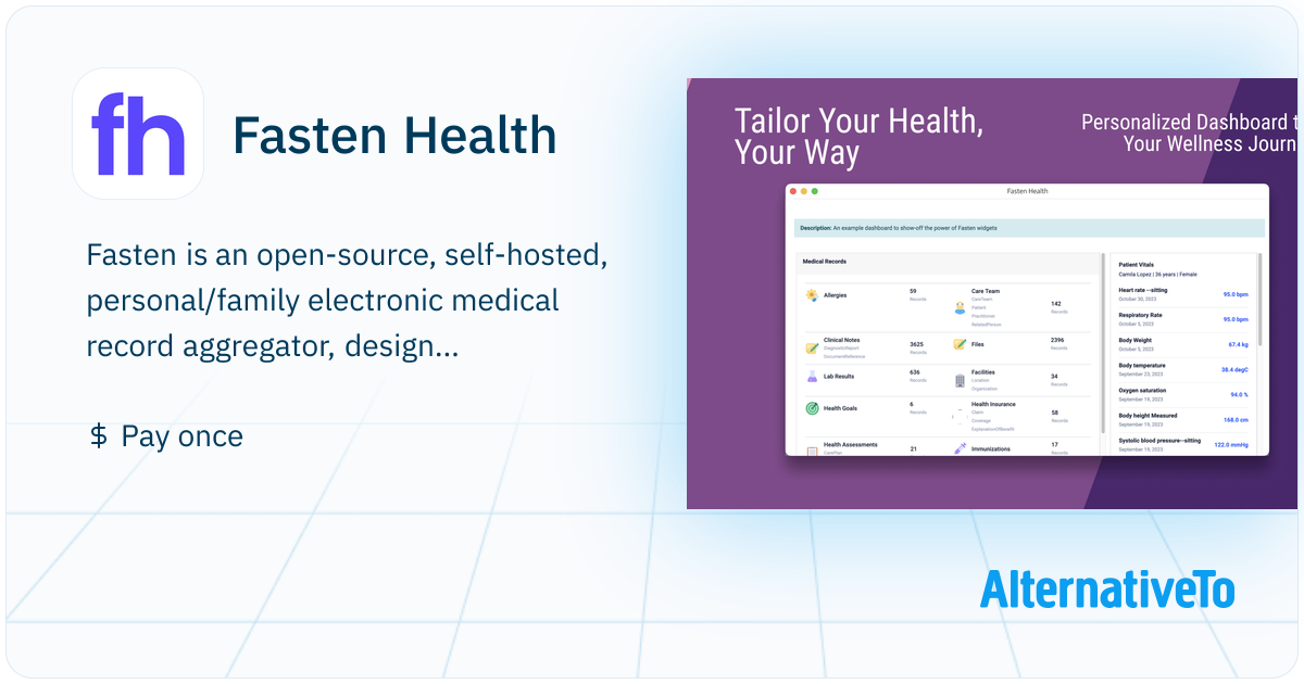 Fasten Health: Fasten is an open-source, self-hosted, personal/family ...