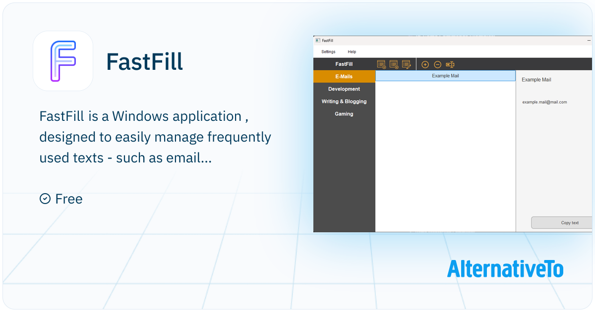 FastFill: Windows application, designed to easily manage frequently ...