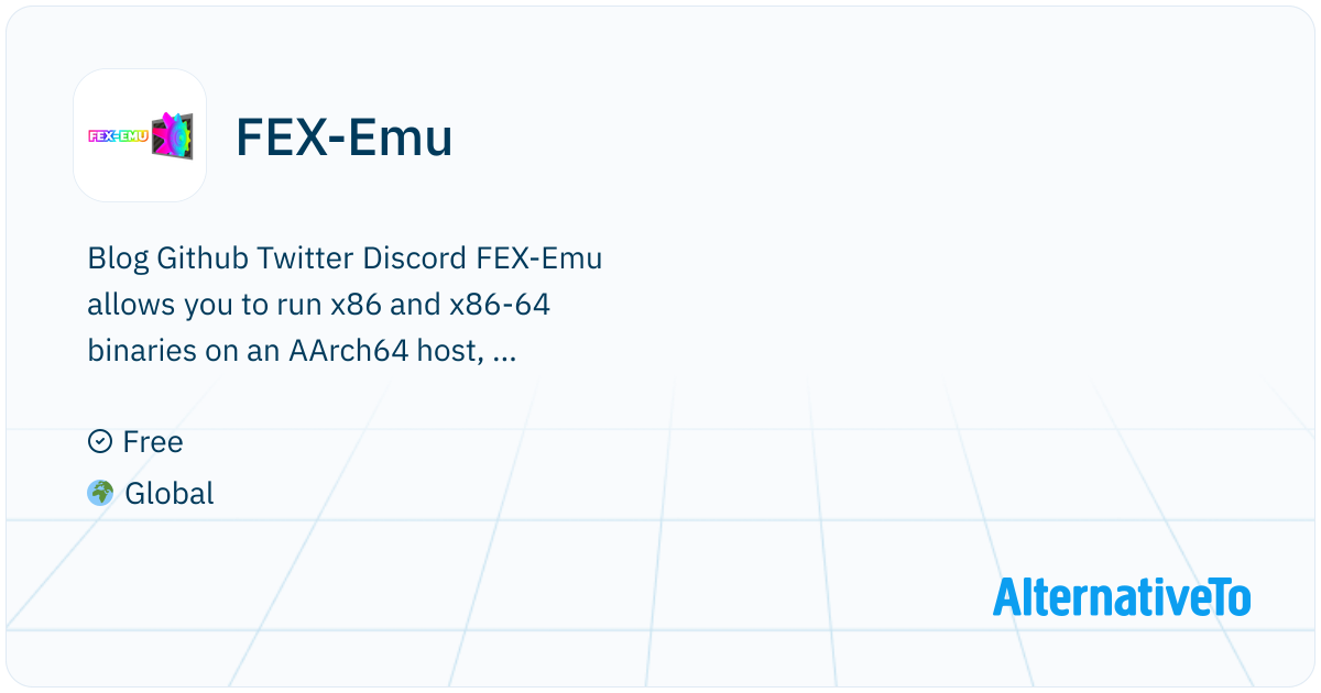 FEX-Emu: X86 and x86-64 emulator for AArch64 Linux machines | AlternativeTo