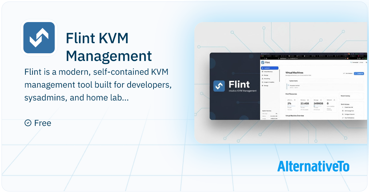 Flint KVM Management: Lightweight tool for managing Linux virtual ...