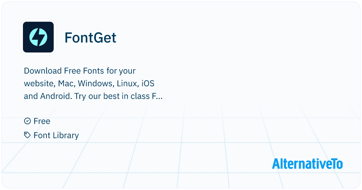 FontGet: Download Free Fonts for your website, Mac, Windows, Linux, iOS ...