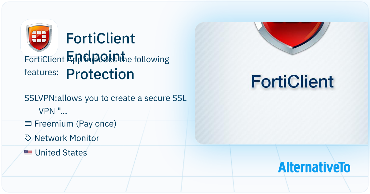 FortiClient Endpoint Protection: FortiClient App includes the following ...