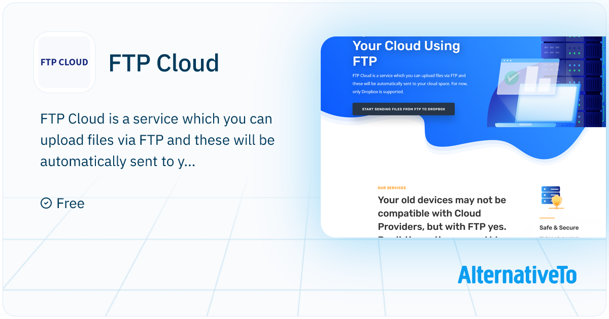 FTP Cloud: Service which you can upload files | AlternativeTo