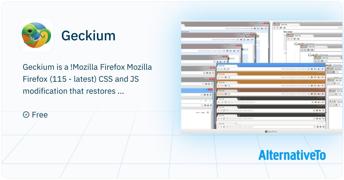 Geckium: Chrome 1 - 58 theme for Firefox 115+ | AlternativeTo