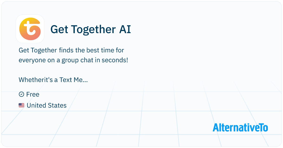 Get Together AI: The fastest, easiest way to schedule with a message ...